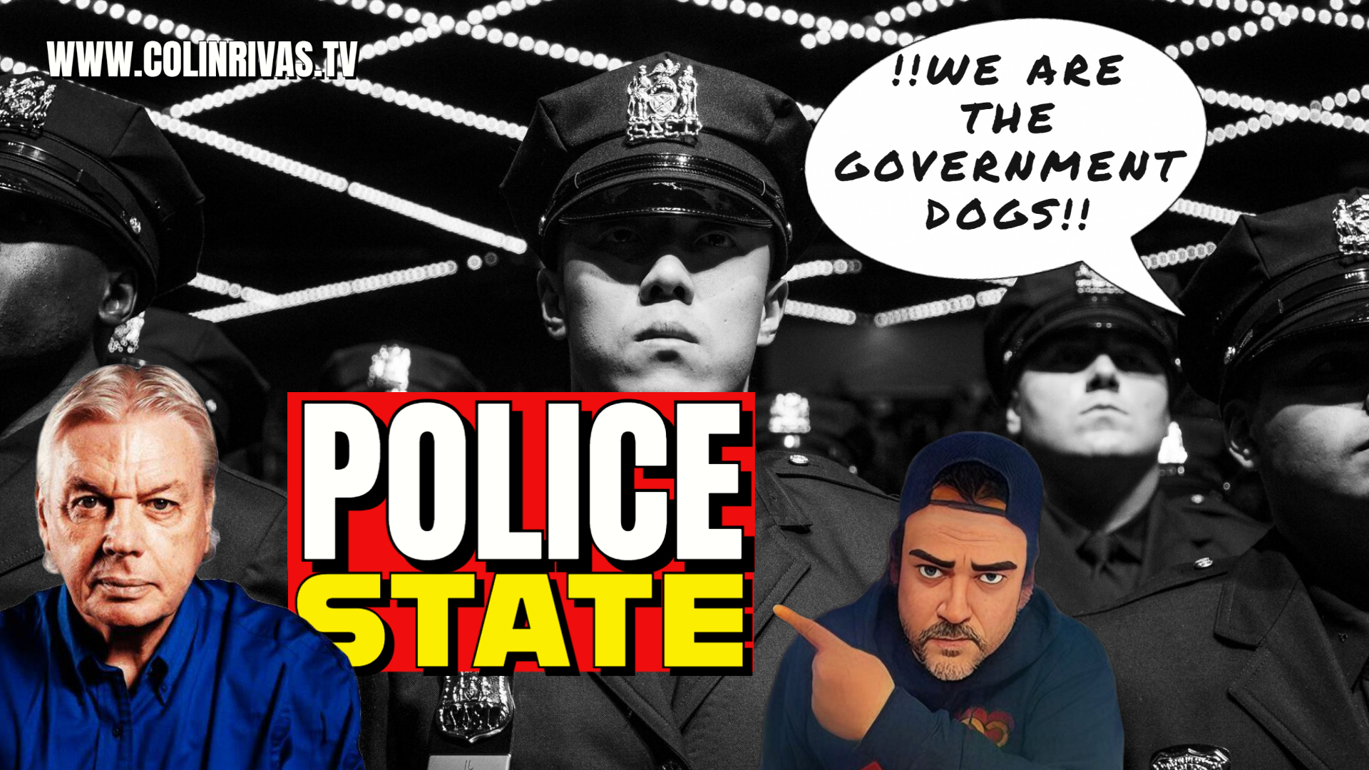 😯THIS IS A POLICE STATE W/ DAVID ICKE‼️ – Colin Rivas TV