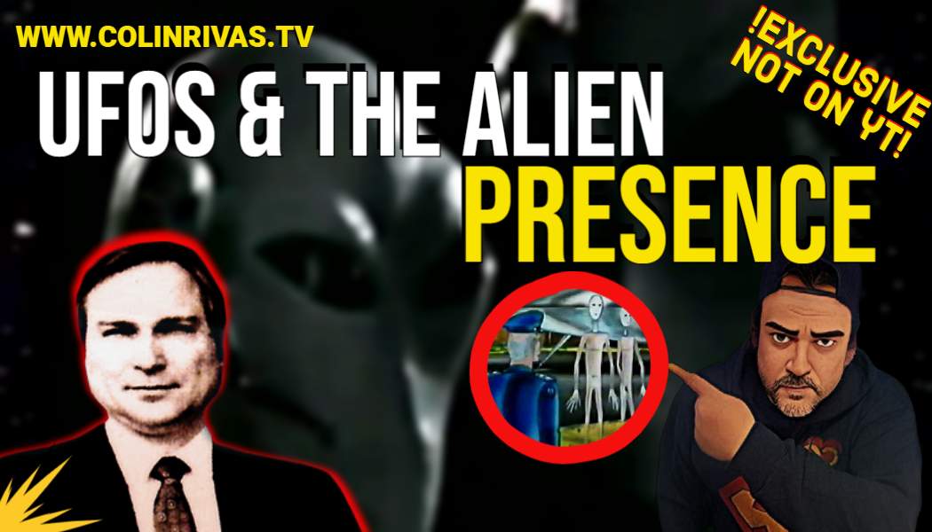 👽UFOS AND THE ALIEN PRESENCE WITH BOB LAZAR🛸 – Colin Rivas TV