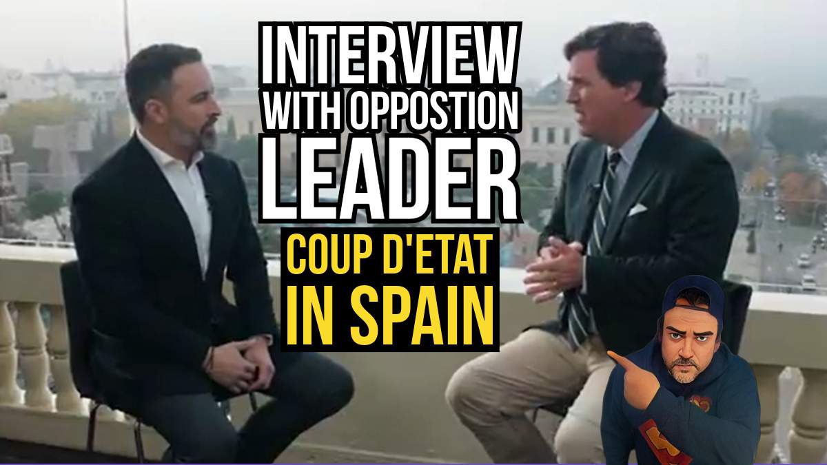 ⚠️COUP D’ETAT IN SPAIN WITH TUCKER CARLSON🔴 – Colin Rivas TV